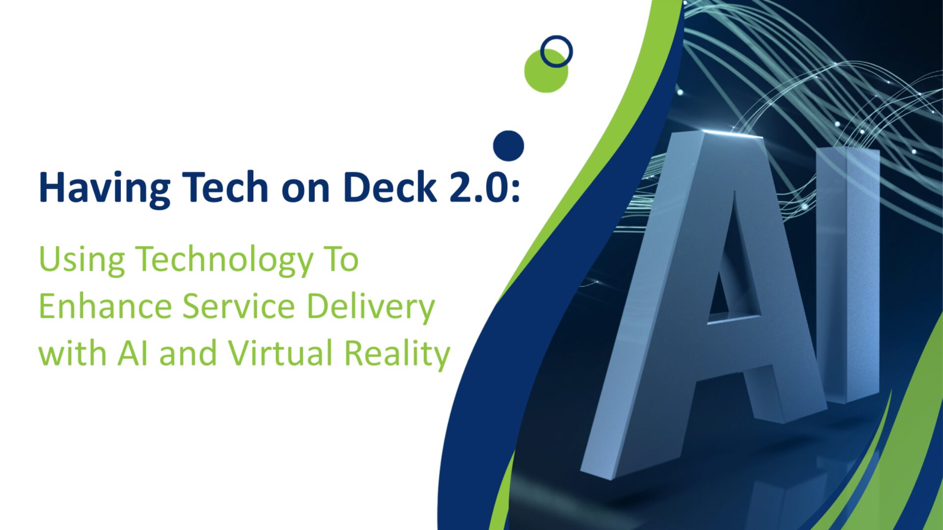 Having Tech on Deck 2.0 - Using Technology to Enhance Service Delivery ...